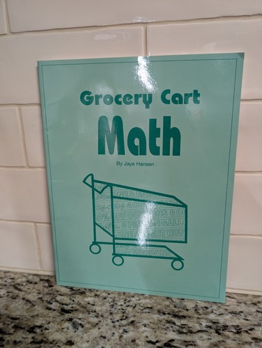Grocery Cart Math by Jaye Hansen Consumer Math Common Sense Press ...