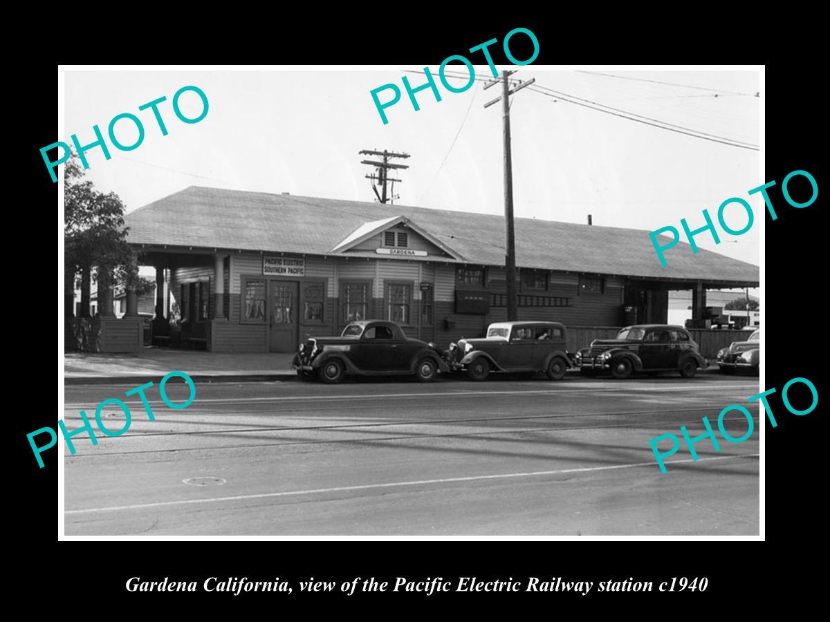 OLD HISTORIC PHOTO OF GARDENA CALIFORNIA PACIFIC ELECTRIC RAILWAY ...