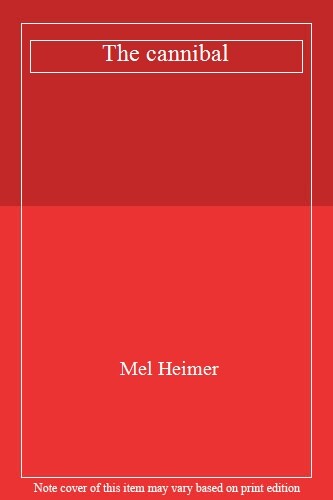 The cannibal By Mel Heimer | eBay