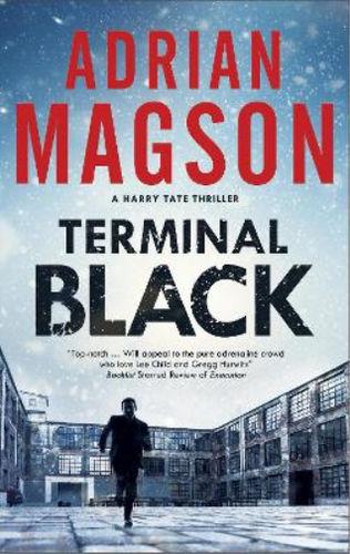 Adrian Magson Terminal Black (Gebundene Ausgabe) Harry Tate Thriller ...