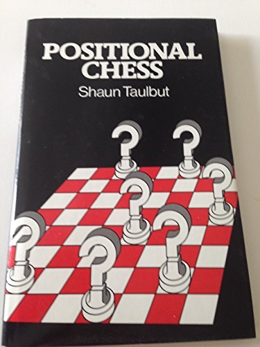 POSITIONAL CHESS By Shaun Taulbut - Hardcover *Excellent Condition ...