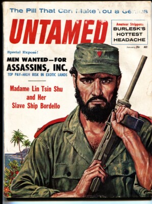 MAG: Untamed Magazine January 1960-Castro type cover-Commies-Jennie Lee ...