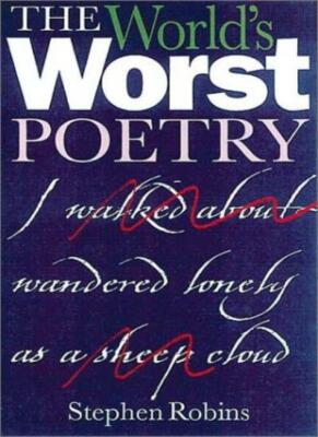 The World's Worst Poetry By Stephen Robins 9781853754814 | eBay