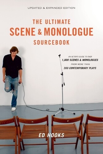 Ed Hooks The Ultimate Scene and Monologue Sourcebook, Updated and ...