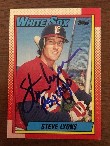 STEVE LYONS 1990 TOPPS AUTOGRAPHED SIGNED AUTO BASEBALL CARD 751 WHITE ...