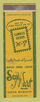 Matchbook Cover - Save Mart Super Markets Grocery Modesto Sonora ...