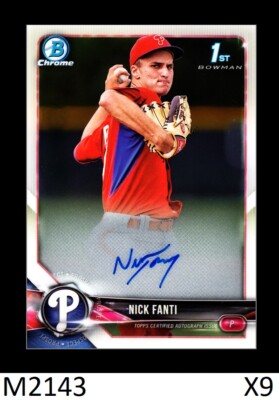 1-2018 BOWMAN CHROME PROSPECTS AUTO NICK FANTI PHILLIES CARD#CPA-NF QTY ...