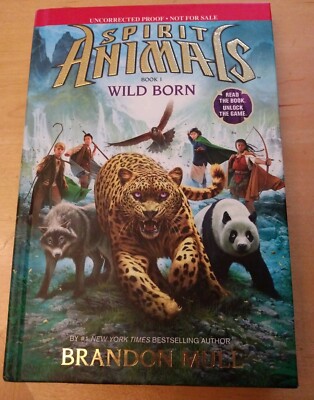 Scholastic Spirit Animals Hardcover Book 1 Wild Born Uncorrected Proof ...