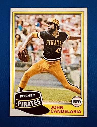 1981 TOPPS #265 JOHN CANDELARIA PITTSBURGH PIRATES NM-MT or BETTER! '79 ...