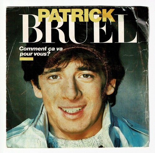Patrick BRUEL Vinile 45 Giri Come Va Per Voi? Aspetto Lola BARCLAY ...