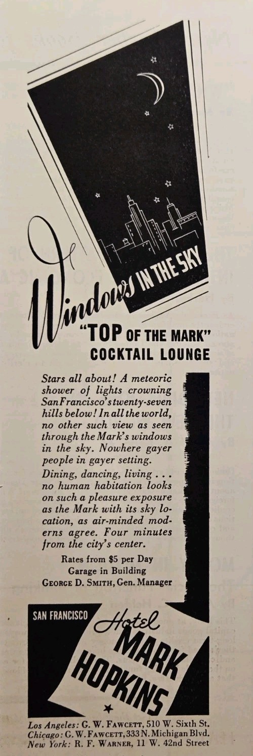 1940 Mark Hopkins Hotel Print Ad - San Francisco Top of the Mark ...