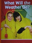 Leveled Reader Library Level 1 What Will the Weather Be - Paperback ...