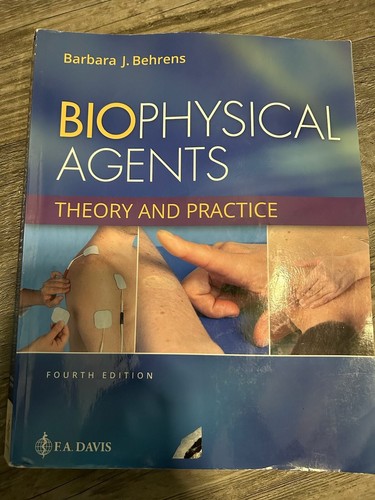 Biophysical Agents: Theory and Practice by Barbara J. Behrens (2020 ...