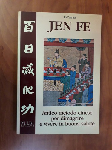 Hu Zeng Yao JEN FE Antico metodo cinese per dimagrire Mir edizioni 2001 ...