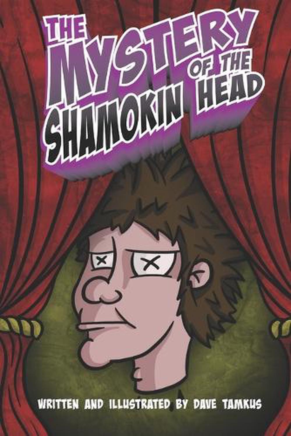 The Mystery of the Shamokin Head by Dave Tamkus Paperback Book | eBay