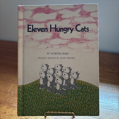 ELEVEN HUNGRY CATS By Noboru Baba - Hardcover Vintage Children’s Book ...