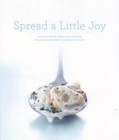 Spread a Little Joy - A Collection of Simple and Delicious Philadelphia ...
