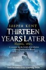 Thirteen Years Later By Jasper Kent | eBay