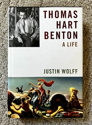 THOMAS HART BENTON By Justin Wolff - Hardcover 9780374199876| eBay