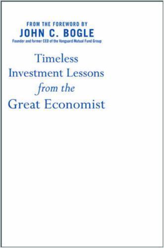 Keynes's Way to Wealth: Timeless Investment Lessons from the Great ...