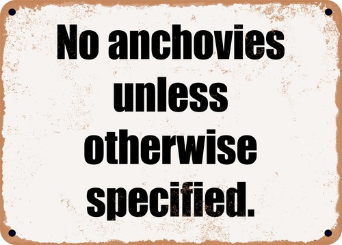 METAL SIGN - No anchovies unless otherwise specified. | eBay