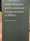 Andrew Kier Wis Feliks Koneczny and Civilizational Fundamentalism in ...