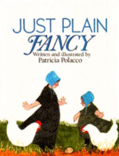 Just Plain Fancy by Patricia Polacco (1990, Hardcover) for sale online ...