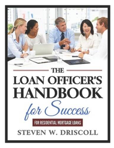 The Loan Officers Handbook for Success: 2020 New Edition - Paperback ...