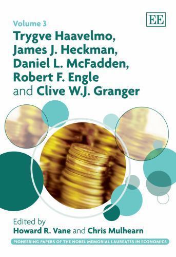 Trygve Haavelmo, James J. Heckman, Daniel L. McFadden, Robert F. Engle ...