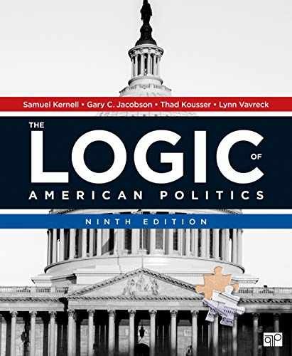 The Logic of American Politics - Paperback, by Kernell Samuel H ...