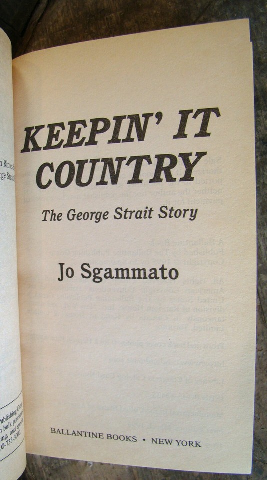Keepin' It Country: The George Strait Story ~1998 MMP~ Jo Sgammato ...