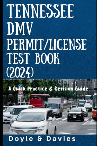 TENNESSEE DMV PERMIT/LICENSE TEST BOOK (2024) A QUICK PRACTICE ...