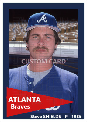 Steve Shields - 1985 Atlanta baseball - 2.5 x 3.5 custom card (blank ...