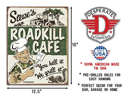 Desperate Enterprises Schonberg - Steve's Roadkill Cafe Tin Sign ...