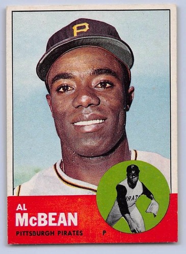 1963 AL McBEAN - Topps Baseball Card # 387 - PITTSBURGH PIRATES | eBay