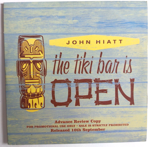 JOHN HIATT : TIKI BAR IS OPEN ♦ CD ALBUM PROMO Sanctuary Records | eBay