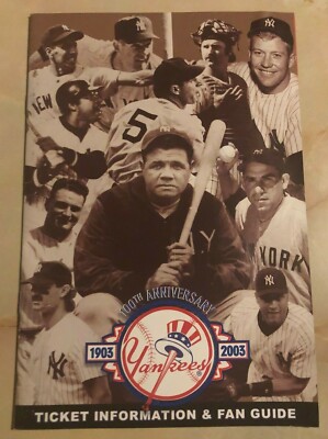 NEW YORK YANKEES 1903-2003 TICKET INFORMATION and FAN GUIDE!!! | eBay