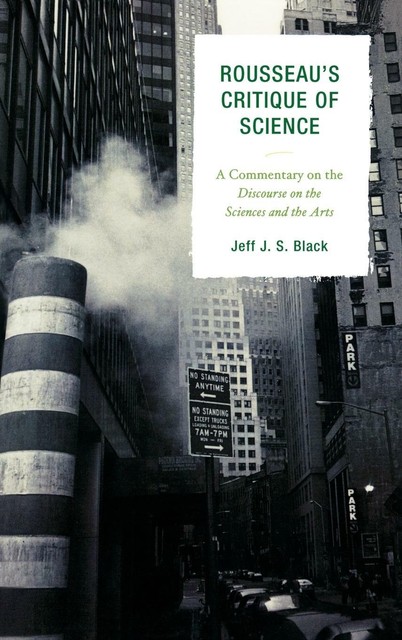 Rousseau's Critique of Science von Jeff J. S. Black (2008, Gebundene ...