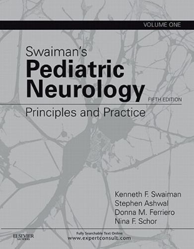 Swaiman's Pediatric Neurology Set : Principles and Practice, 2-Volume ...
