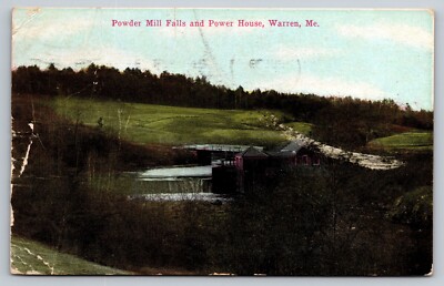 Postcard Maine Warren Powder Mill Falls & Power House c1912 21H | eBay
