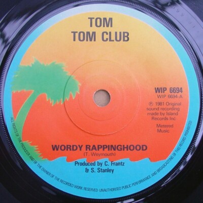 Tom Tom Club - Wordy Rappinghood (7", Sol) | eBay UK