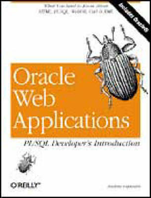 Oracle Web Applications: PL/SQL Developer's Introduction by Andrew Odewahn (Book, 1999) for sale ...