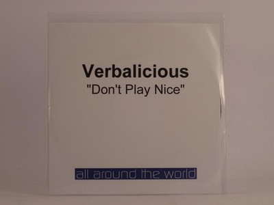 VERBALICIOUS DON'T PLAY NICE (E98) Promo CD Single AATW | eBay UK