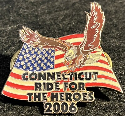 Connecticut Ride For The Heroes 2006 Motorcycle Bike Rally PIN USA Flag ...