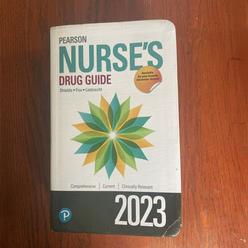 Pearson Nurse's Drug Guide 2023 by Kelly Shields, Kami Fox and Christina Liebrecht (2022, Trade ...