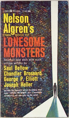 Nelson Algren’s Own Book of Lonesome Monsters (1962) | eBay