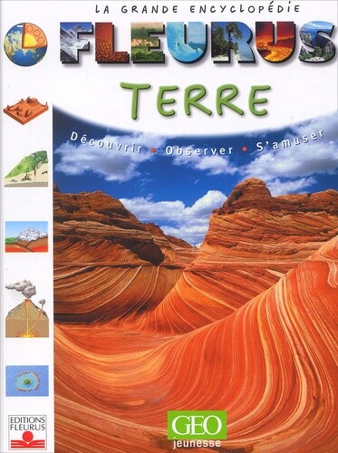 Grande Encyclopedie Fleurus, tome 5 : La Terre, Veronique Sarano et Veronique Ch | eBay