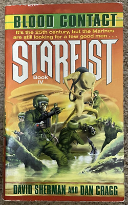Starfist: Blood Contact : Book IV Dan, Sherman, David Cragg ...