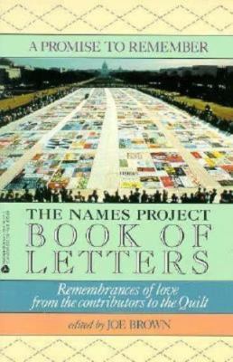 A Promise to Remember: The Names Project Book of L- 0380767112 ...