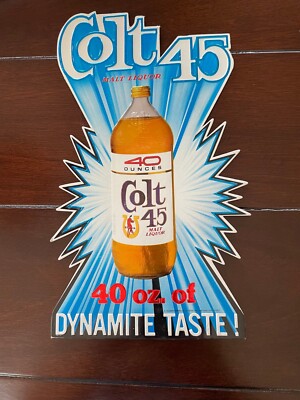 Colt 45 Dynamite Taste Cardboard Beer Sign 40oz - 6-1/2" x 11-1/2" | eBay